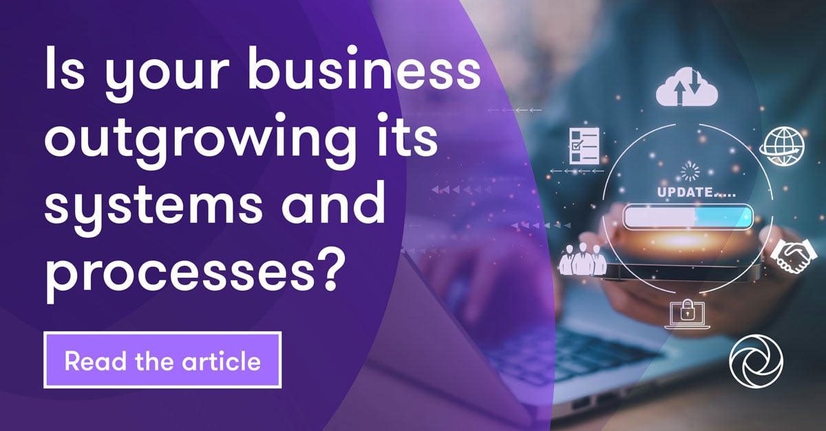 Is your business outgrowing its systems and processes? | Grant Thornton ...