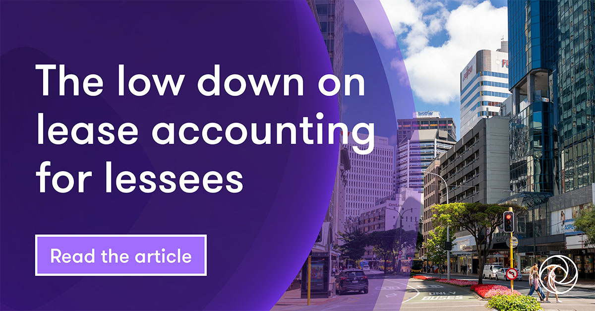 The low down on lease accounting for lessees | Grant Thornton New Zealand