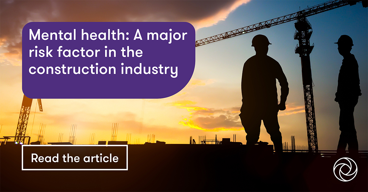Mental health: A major risk factor in the construction industry | Grant ...